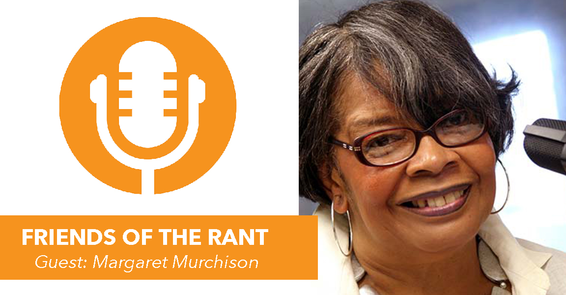 podcast-margaret – THE RANT